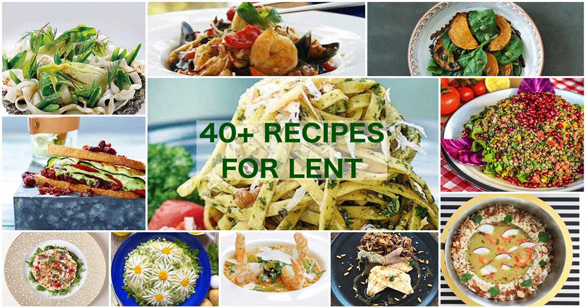 40+ Meatless Recipes for Lent - 40+ meatless recipes for lent